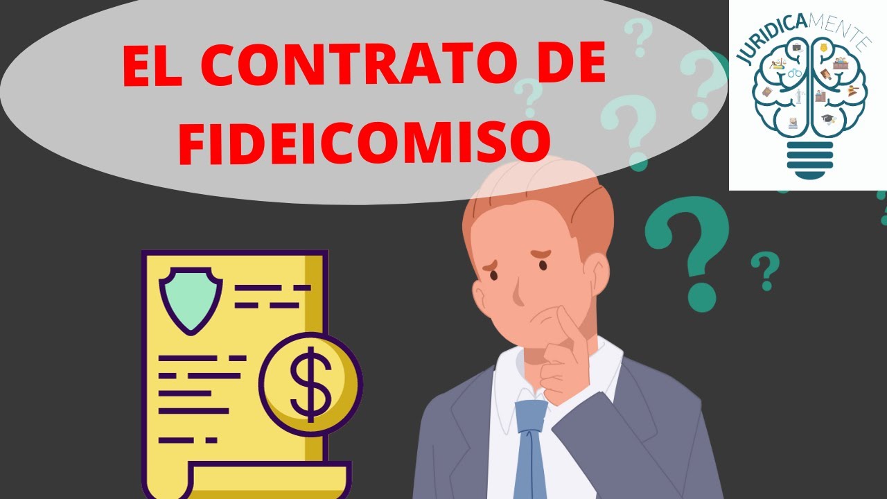 ¿Qué es un contrato de fideicomiso y cómo funciona? - firmalegal.es ...
